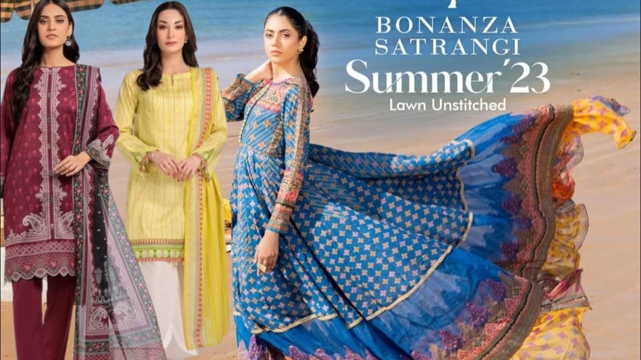 Bonanza satrangi new summer collection'23 volume 1 - YouTube