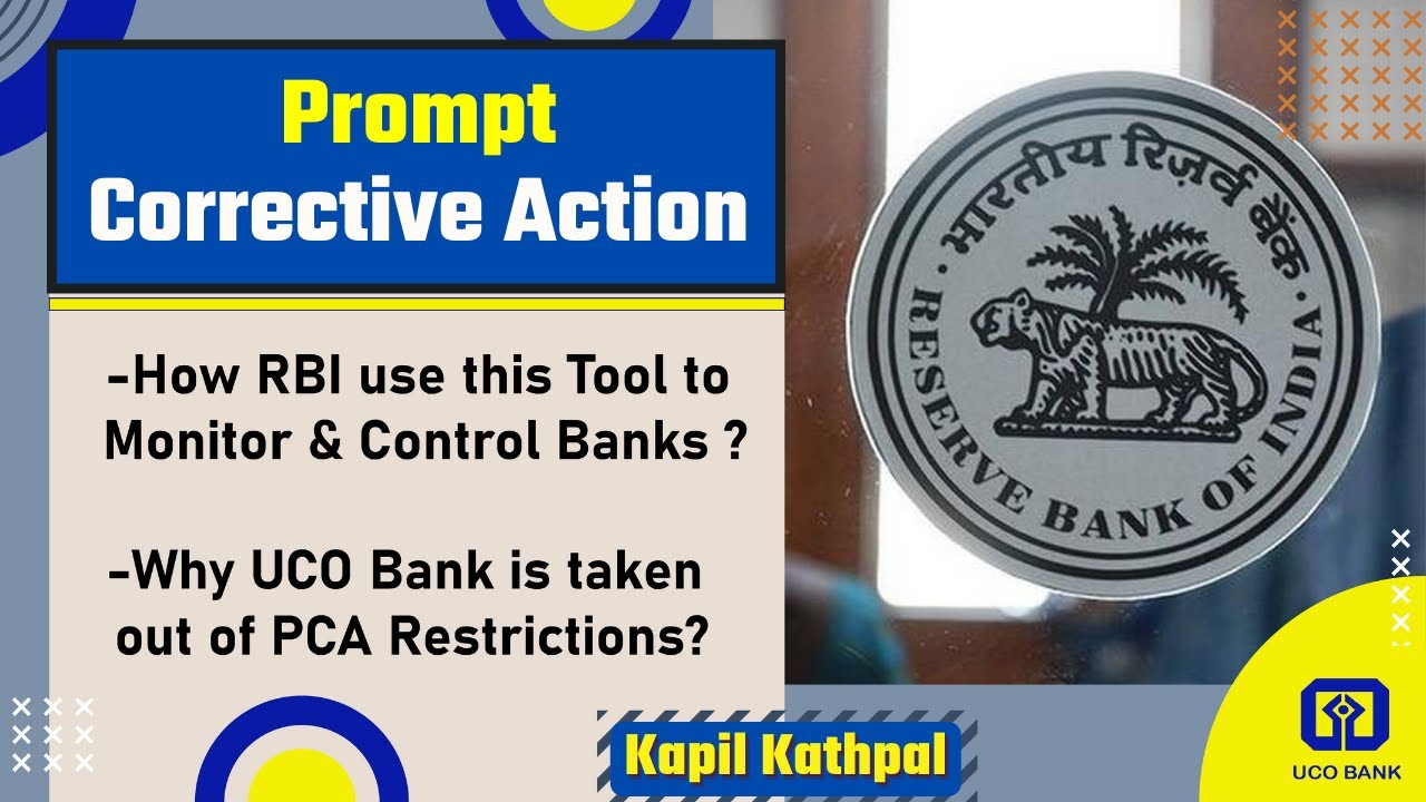Prompt Corrective Action | Why & How PCA is imposed ? Why UCO Bank is ...