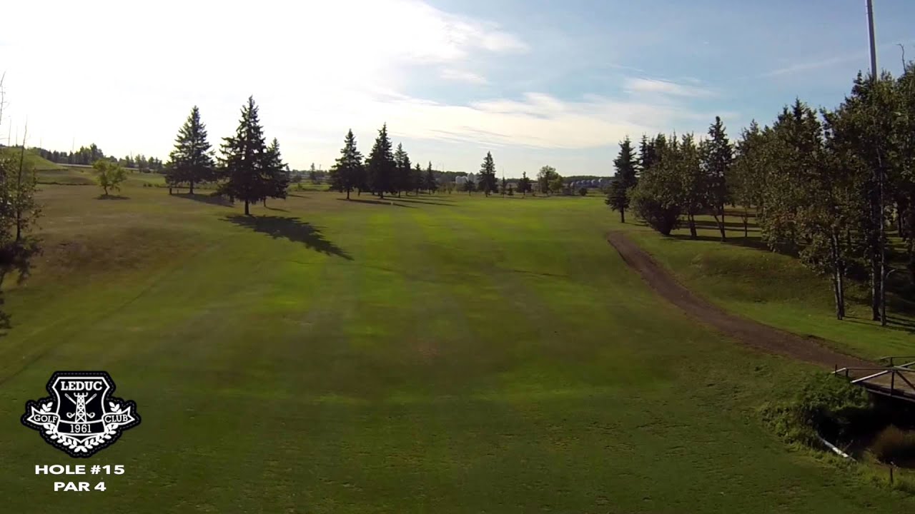 Leduc Golf Club Hole #15 - YouTube