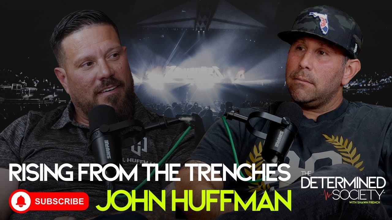 Rising from the Trenches: John Huffman’s Journey from Struggle to ...