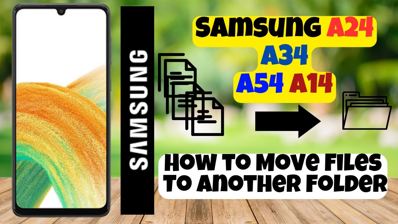 How to Move Files To Another Folder Samsung A24 / A34 / A54 / A14 - YouTube