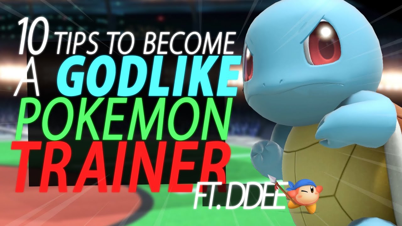 10 Tips to Become a GODLIKE Pokemon Trainer ft. DDee - YouTube