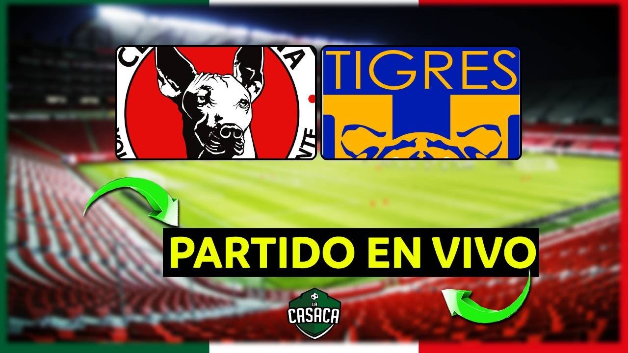 🚨 TIJUANA vs TIGRES EN VIVO LIGA MX - YouTube