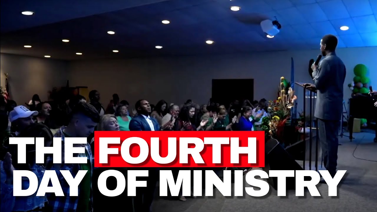 The Fourth Day Of Ministry | Pastor Joshua Terry - YouTube