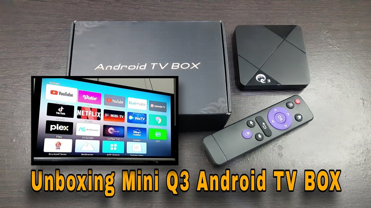 Si Paling Laris || Unboxing Android TV BOX || Q3 MINI - YouTube