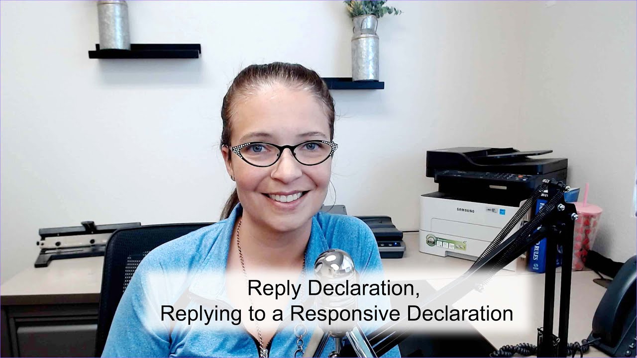 Reply Declaration, Replying to a Responsive Declaration - YouTube
