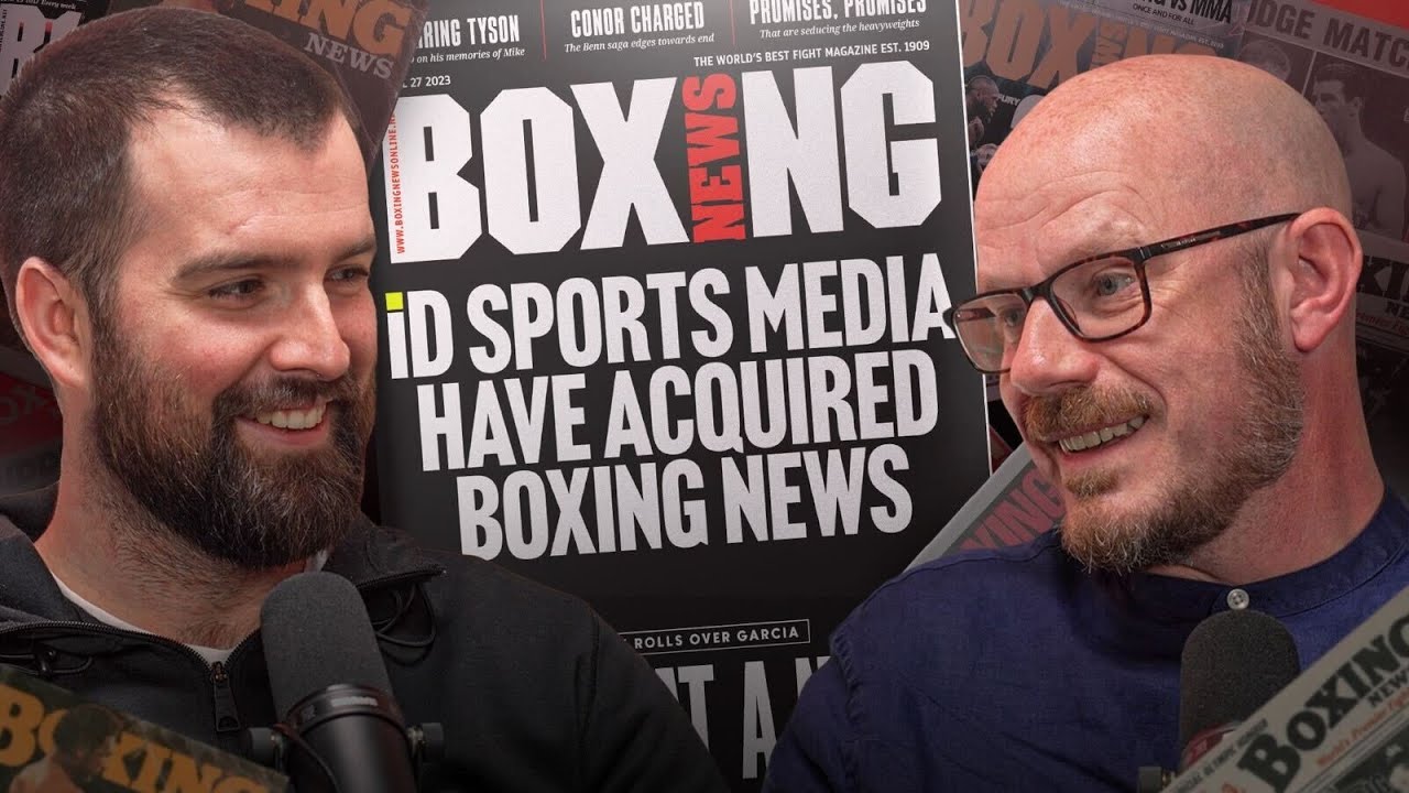 iD Sports Media Acquire Boxing News! Matt Christie & Rob Tebbutt React ...
