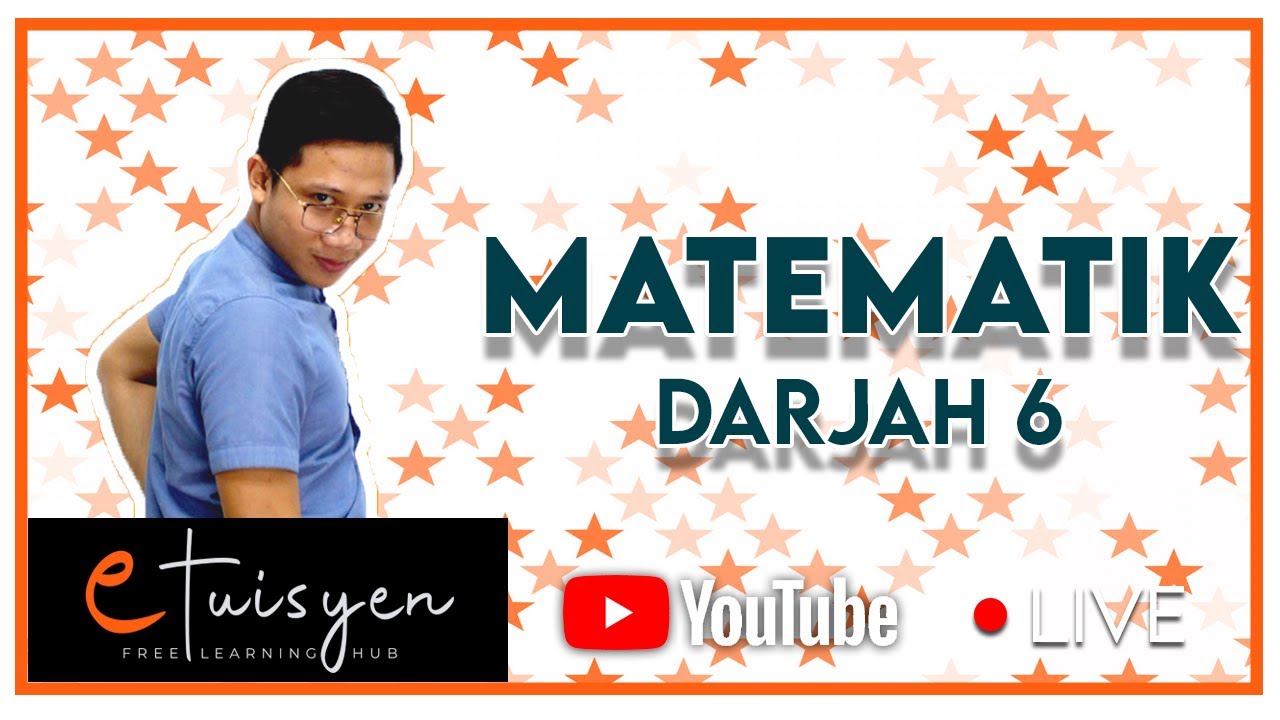 DARJAH 6 MATEMATIK : UNIT 3 - PERPULUHAN (DARAB) - YouTube