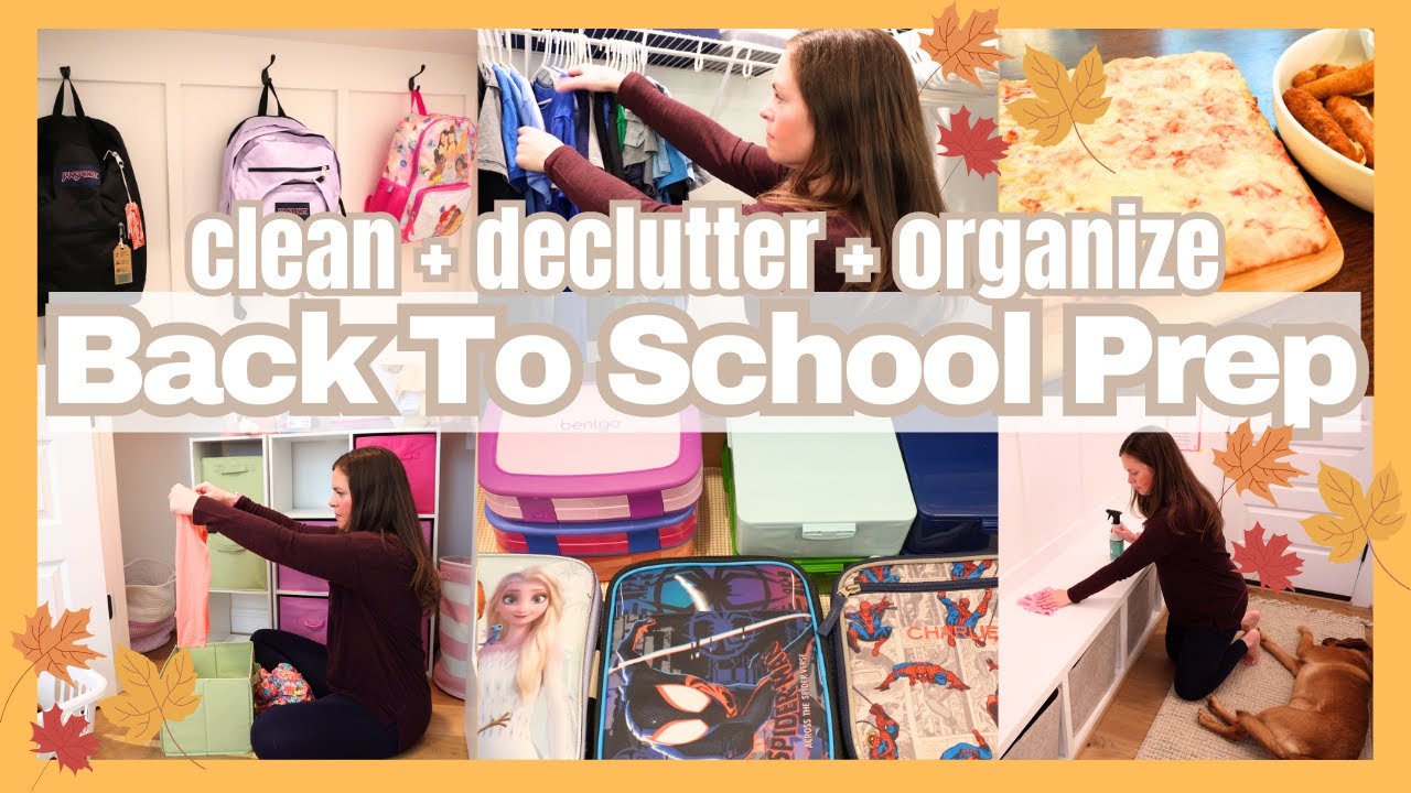 GET IT ALL DONE | Back To School Prep | Declutter + Clean ...