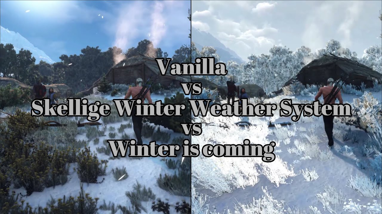 The Witcher 3 | Skellige Winter Weather System mod vs Winter is coming ...