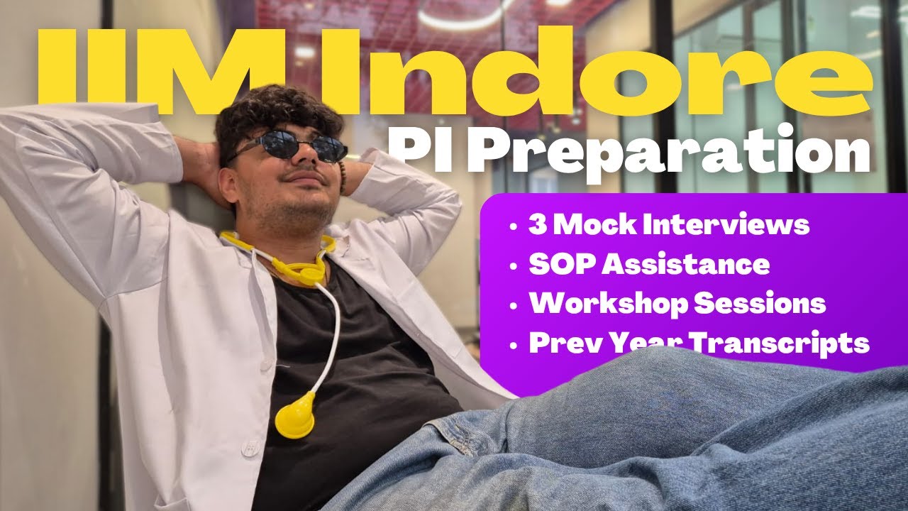 🚀 Ace Your IIM Indore PI: Ultimate IPM Interview Prep 2025 😍 - YouTube