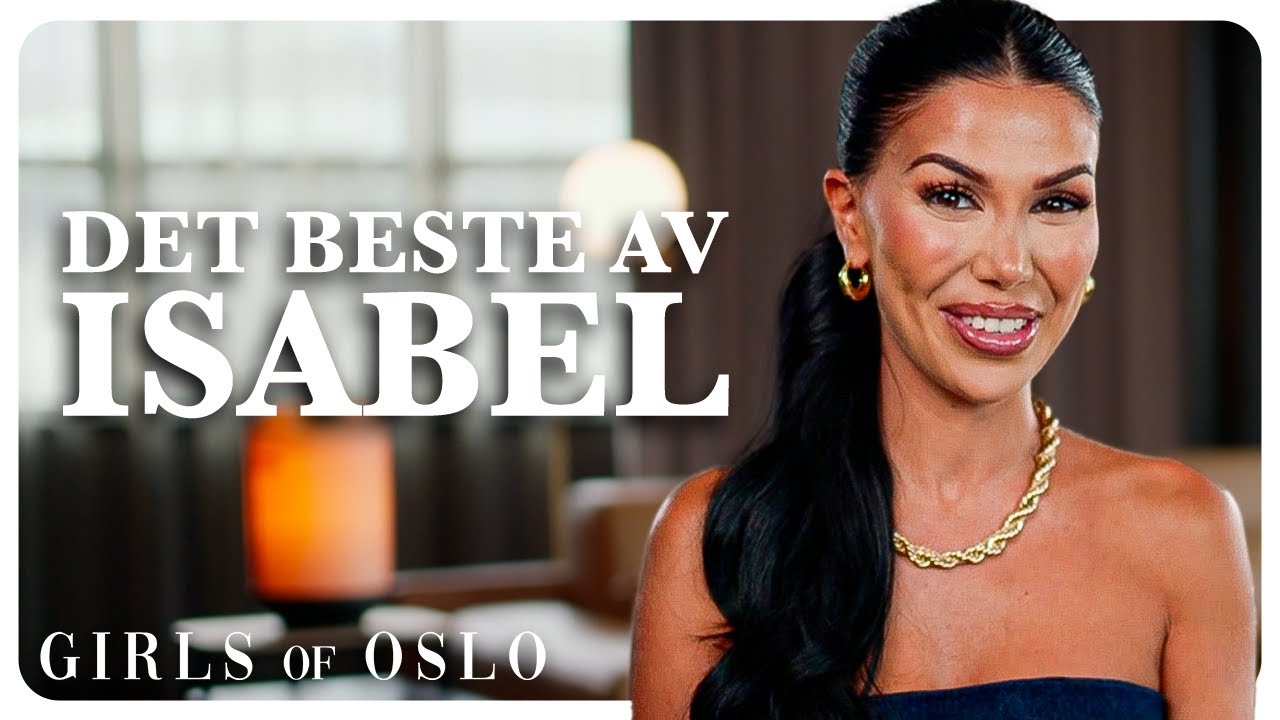 Det BESTE av Isabel Raad | Girls of Oslo | Prime Video Norge - YouTube