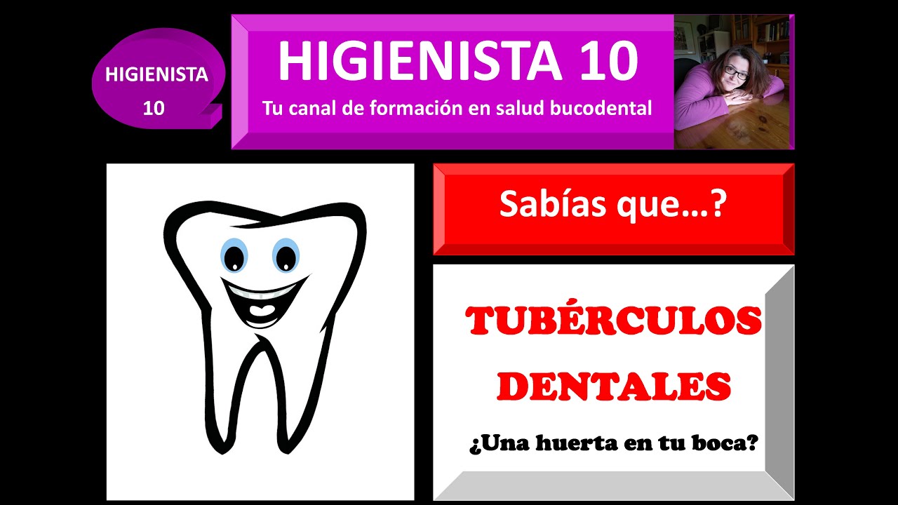 Sabias qué…?. Tubérculos dentales. ¿Una huerta en tu boca? - YouTube