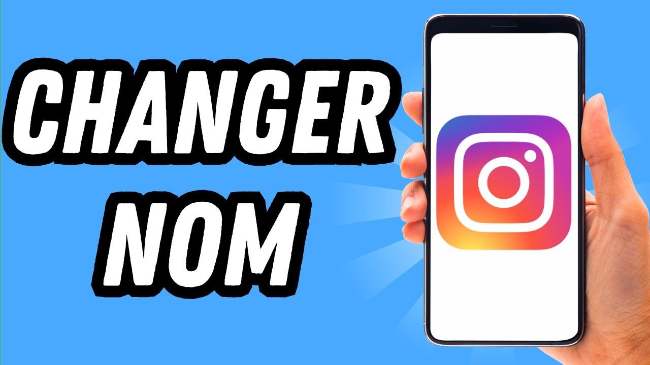 Comment changer nom sur Instagram (GUIDE COMPLET) - YouTube