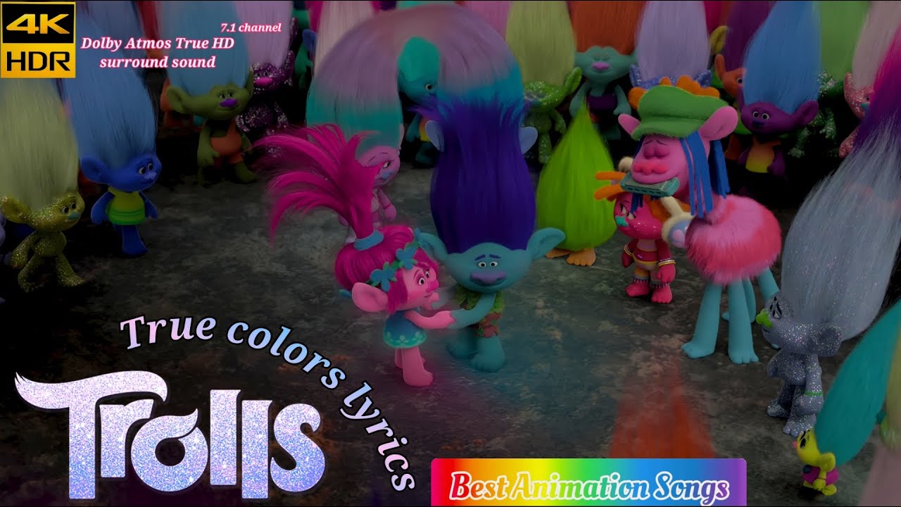 Trolls 2016 true colors sense 4K HDR - YouTube