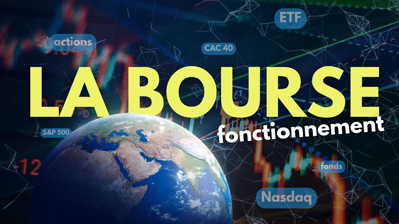 Comment fonctionne la Bourse ? Actions, obligations et principes de ...