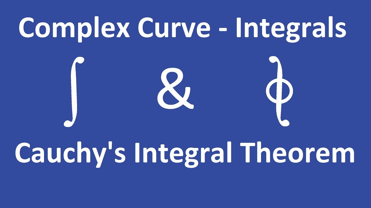 Complex Curve-Integrals & Cauchy's Integral Theorem (+Examples) - YouTube