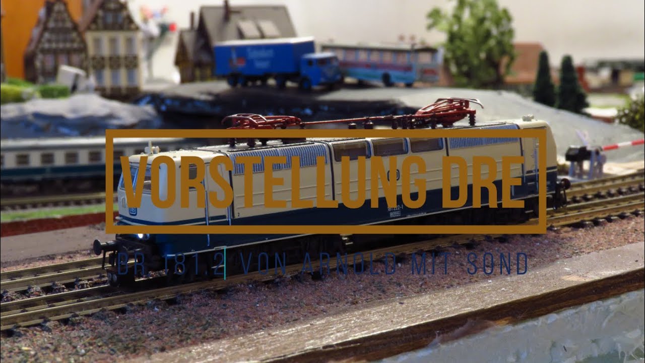BR 181 Vorstellung von Arnold mit Sound - YouTube
