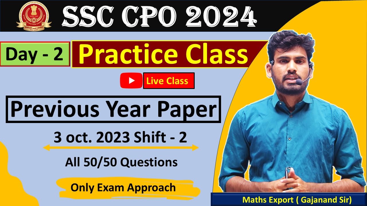 SSC CPO 2024 PRACTICE CLASS DAY 2 || 3 Oct. 2023 shift 2 || Exam ...
