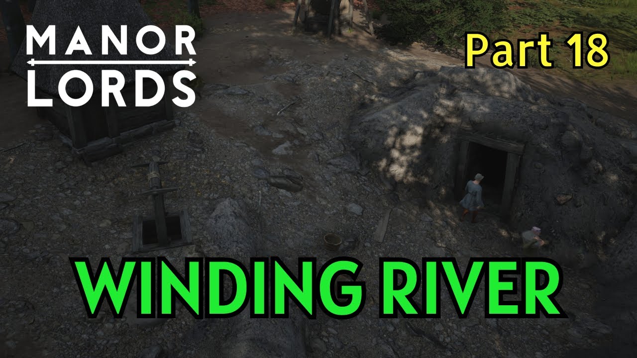 Best Start for Winding River Map | Manor Lords Early Game Strategy ...