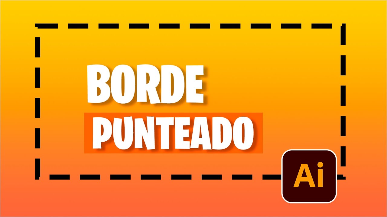 Crear borde o contorno Punteado o Lineas Punteadas en Illustrator - YouTube