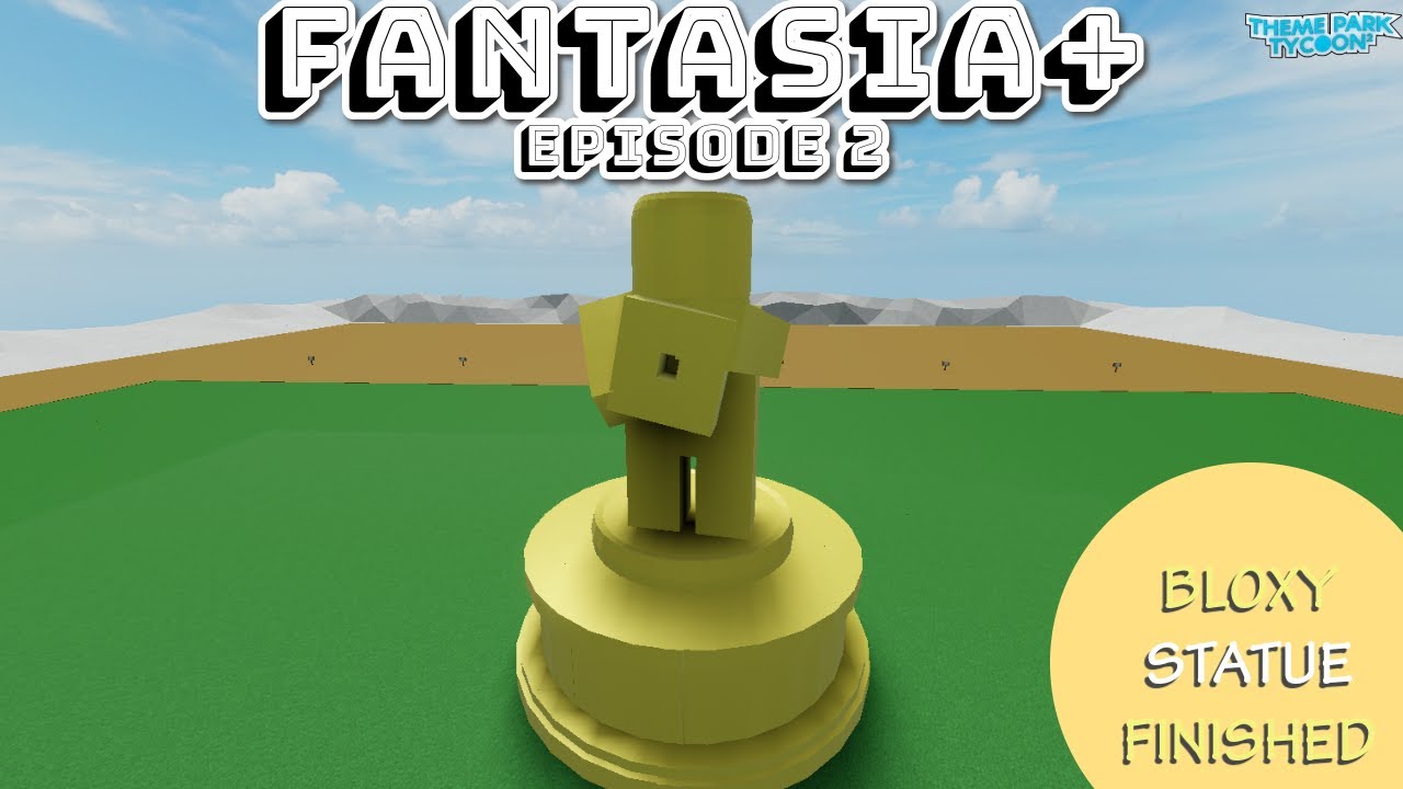 [Roblox TPT2 Fantasia+] Finishing the bloxy statue! #2 - YouTube