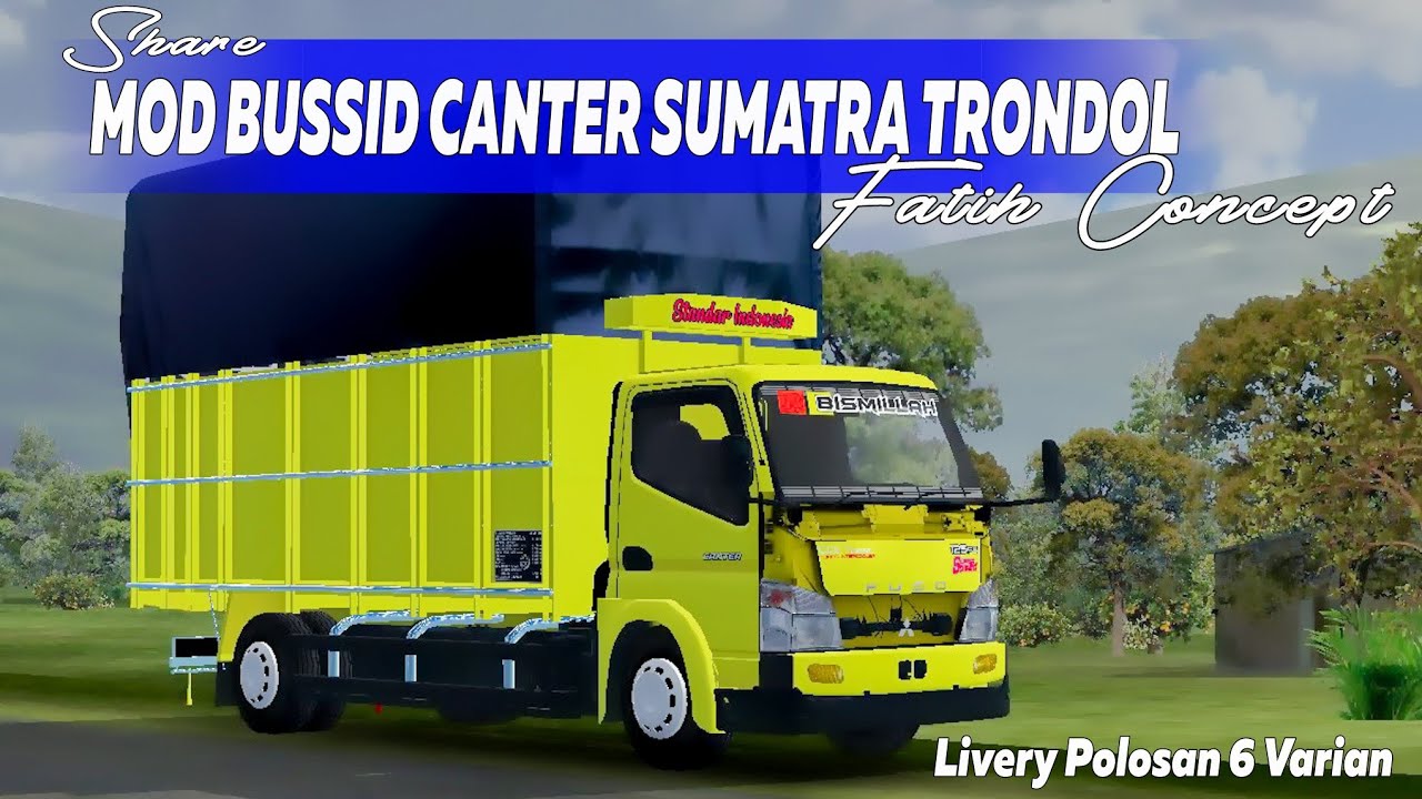 SHARE LIVERY POLOSAN MOD CANTER SUMATRA TRONDOL FATIH CONCEPT||MOD ...