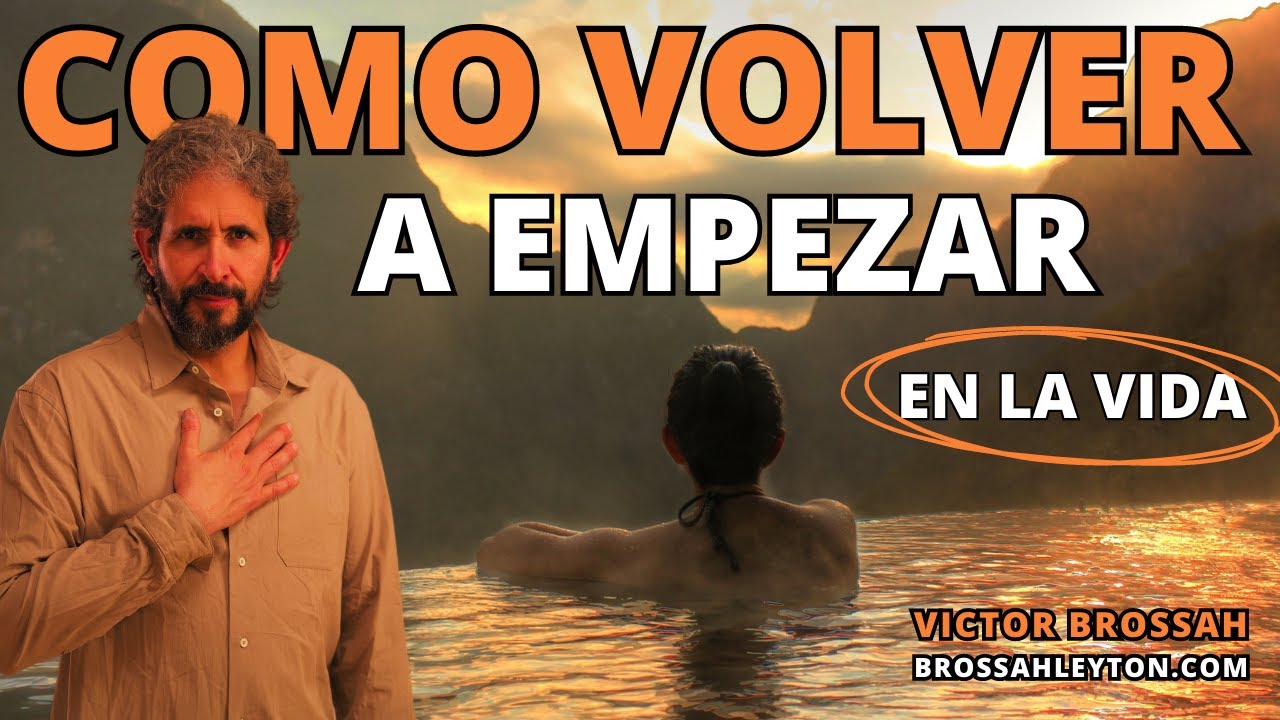 Reflexión... ¿Cómo Volver a Empezar en la Vida? - YouTube