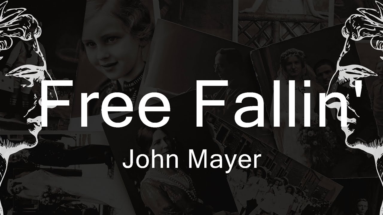 John Mayer - Free Fallin' (Lyrics) | Music Lucian Ochoa - YouTube