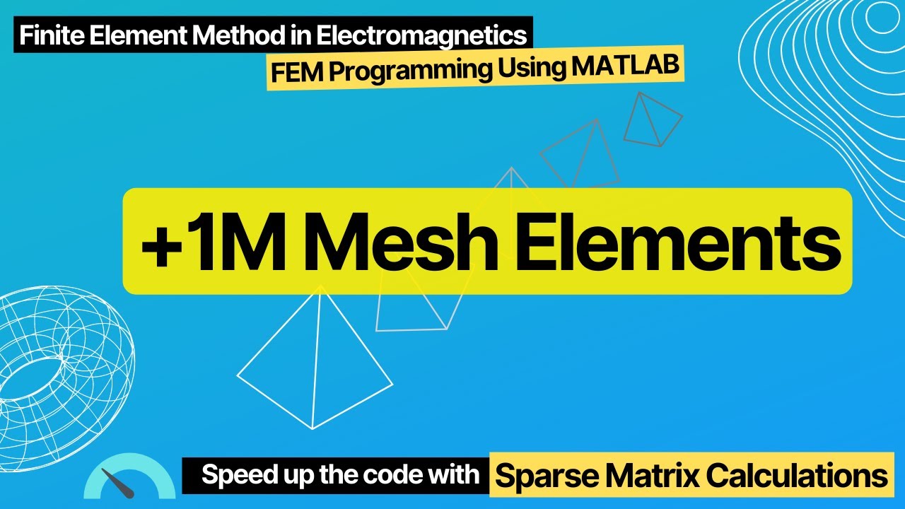 Sparse Matrix Calculations Finite Element Method In Electromagnetics