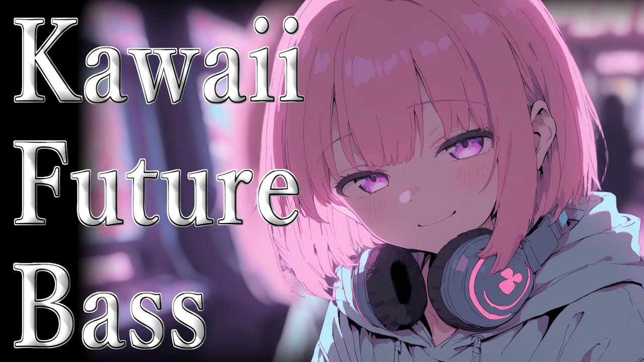 Kawaii Future Bass - High Score Neon【Future Bass】 - YouTube
