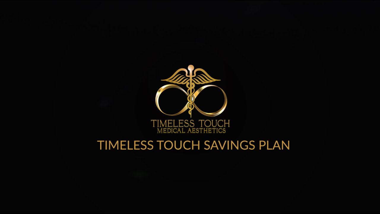 Timeless Touch Savings Plan - YouTube
