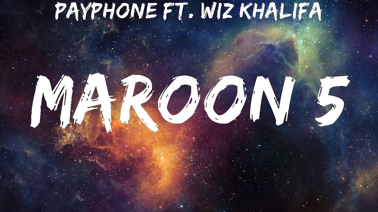 Payphone ft. Wiz Khalifa ~ Maroon 5 # lyrics - YouTube
