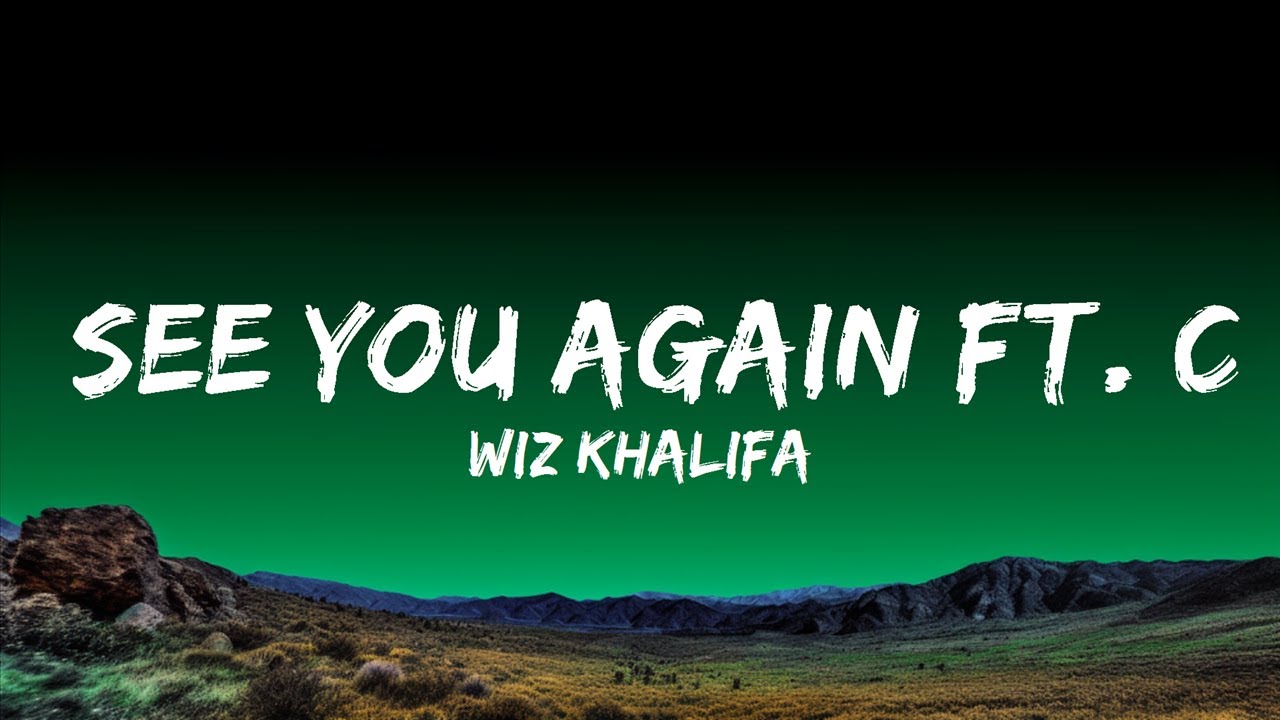 1 Hour | Wiz Khalifa - See You Again ft. Charlie Puth (Lyrics) | Lyrics Mind Loop - YouTube Music
