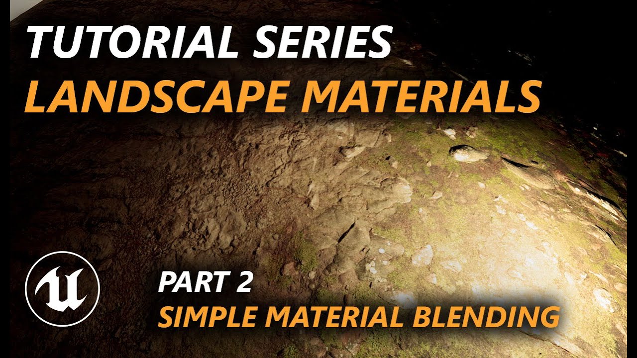 Tutorial - Landscape Materials Part 2: Simple blending with materials ...