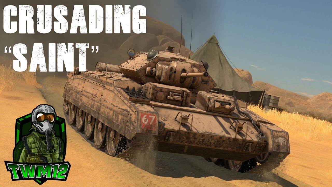 War Thunder Crusading "Saint" (Crusader the Saint Review) - YouTube