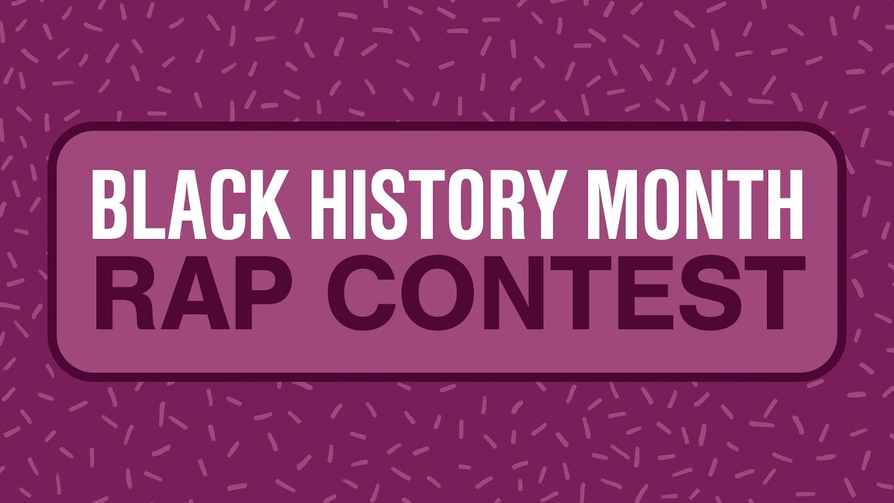 Black History Month Rap-Writing Contest 2021 - YouTube