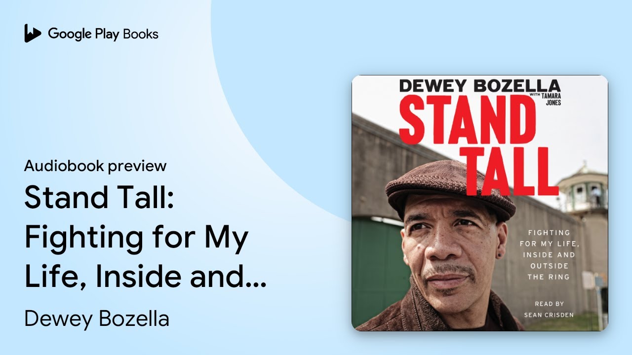 Stand Tall: Fighting for My Life, Inside and… by Dewey Bozella ...
