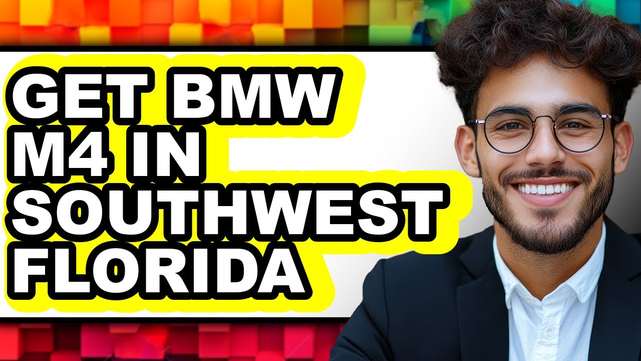 How to Get BMW M4 in Southwest Florida (Updated) - YouTube