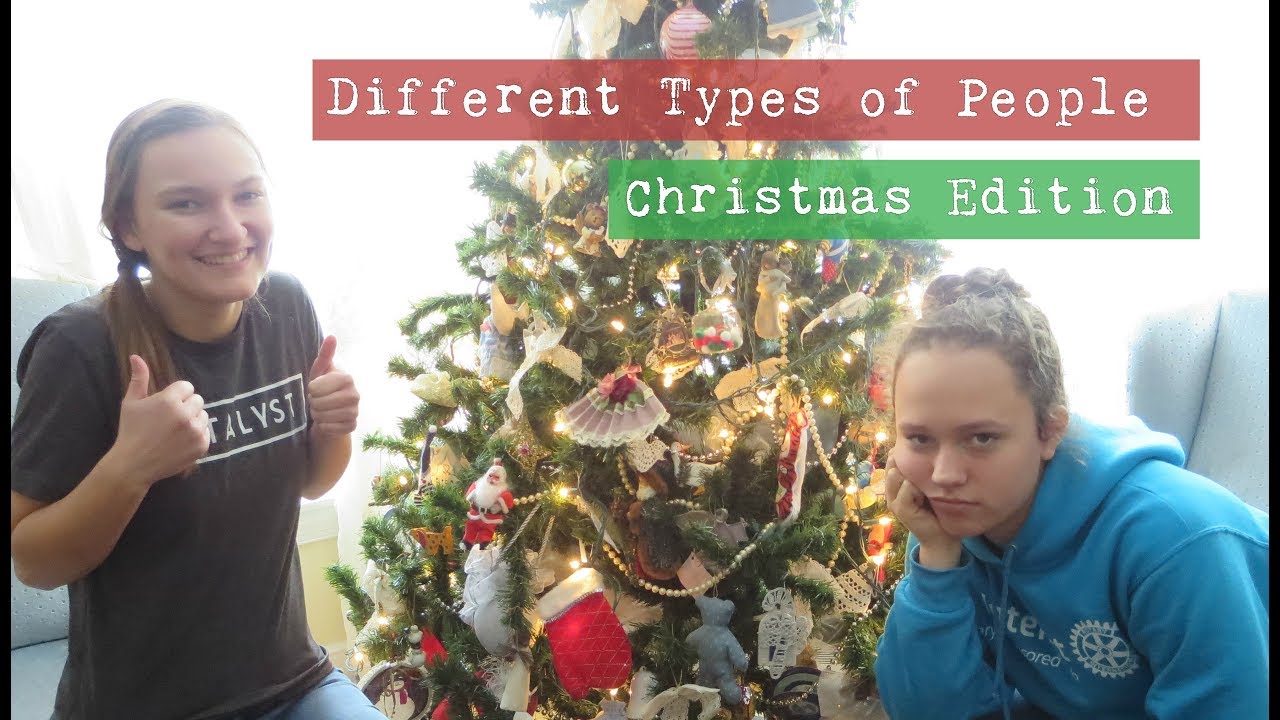DIFFERENT TYPES OF PEOPLE Christmas Edition | Jaiden Marie (Ft. Rachel ...