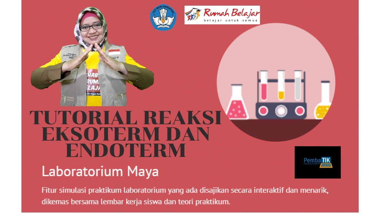 TUTORIAL LABORATORIUM MAYA REAKSI EKSOTERM DAN ENDOTERM - YouTube
