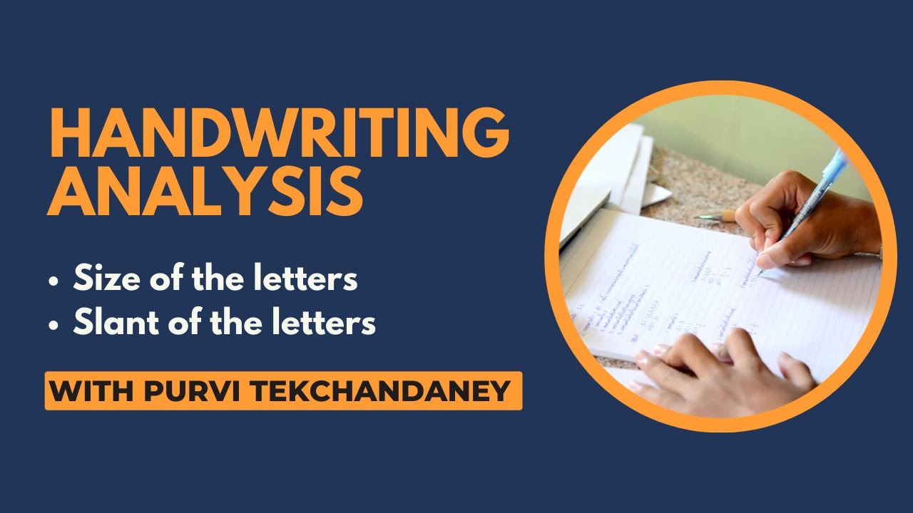 Size & Slant of letters in Handwriting Analysis | Purvi Tekchandaney ...