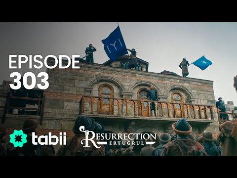 Diriliş Ertuğrul 303. Bölüm