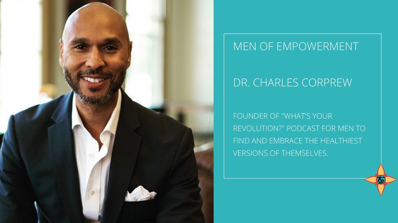 Charles Corprew Interview Men of Empowerment - YouTube