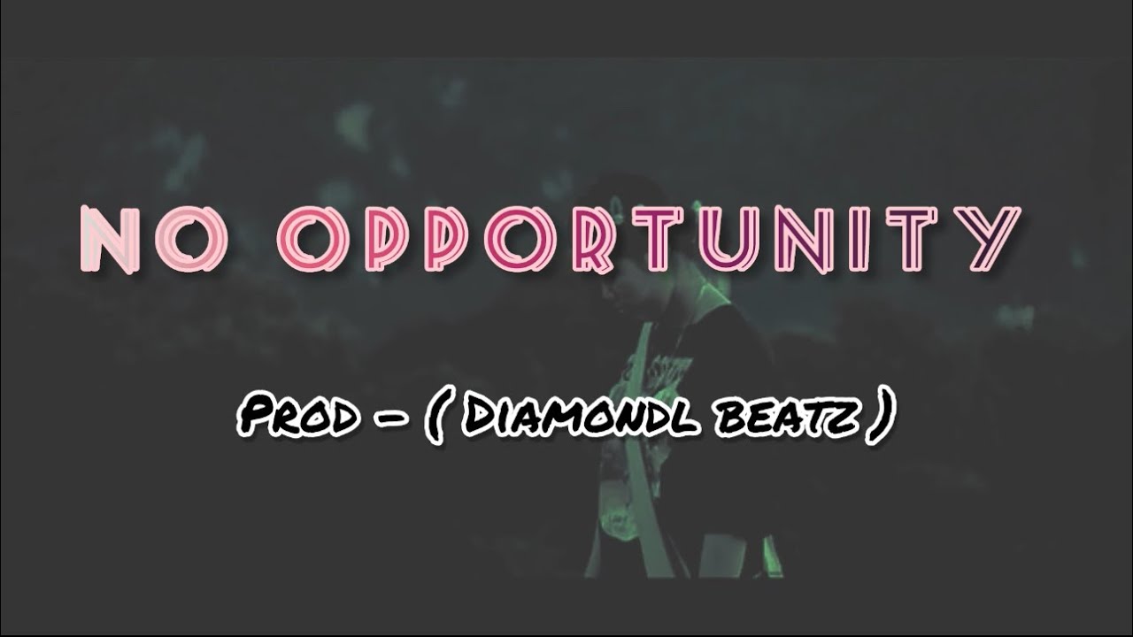 ( FREE ) “ No Opportunity “ - \/ ( Htee Moo Paw Instrument Type Beat ...