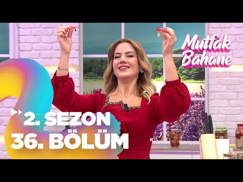 Mutfak Bahane 2. Sezon 36. Bölüm