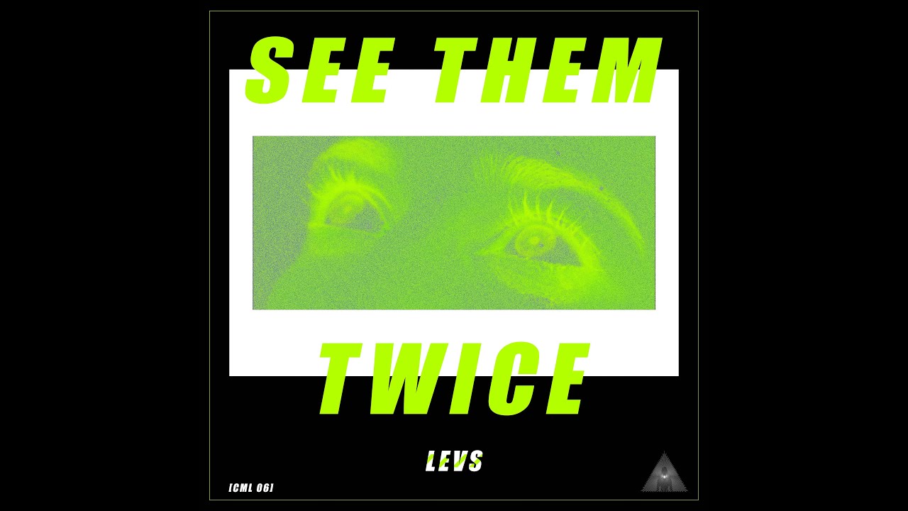 See Them Twice - LEVS Official Video - YouTube