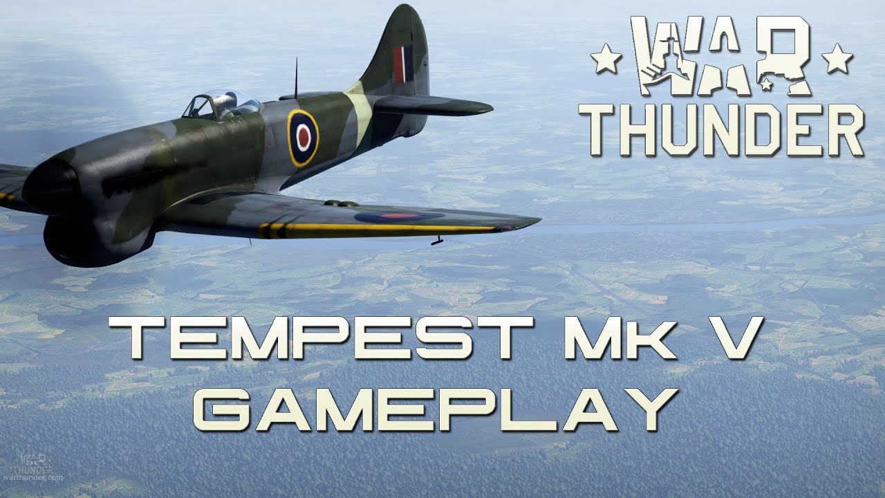 Tempest Mk 5 War Thunder – Germany’s captured Tempest Mk V Is Available ...