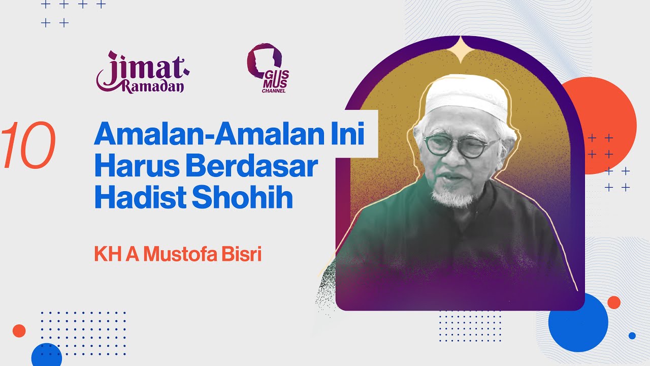 JIMAT 10 - Amalan-Amalan Ini Harus Berdasarkan Hadist Shohih - YouTube