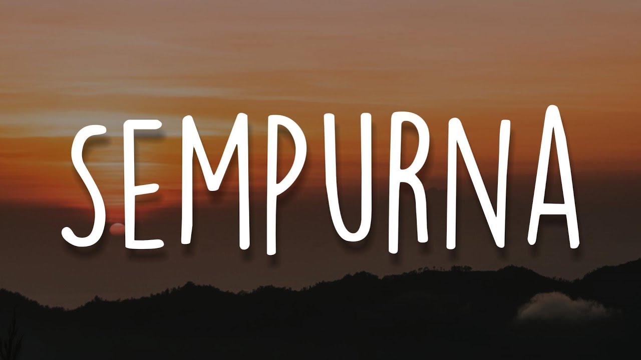 Sempurna, Nanti Kita Seperti Ini, Penjaga Hati (Lirik) - Andra & The ...